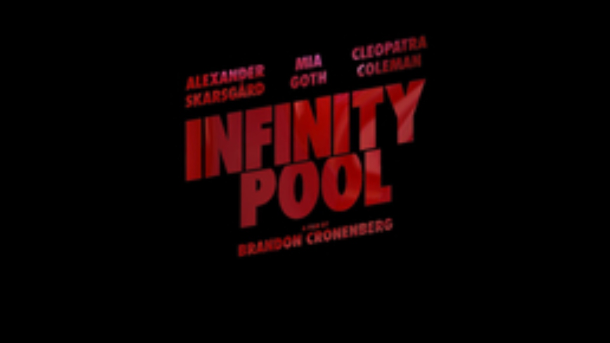 What is infinity pool movie about? How can I watch infinity pool movie ...
